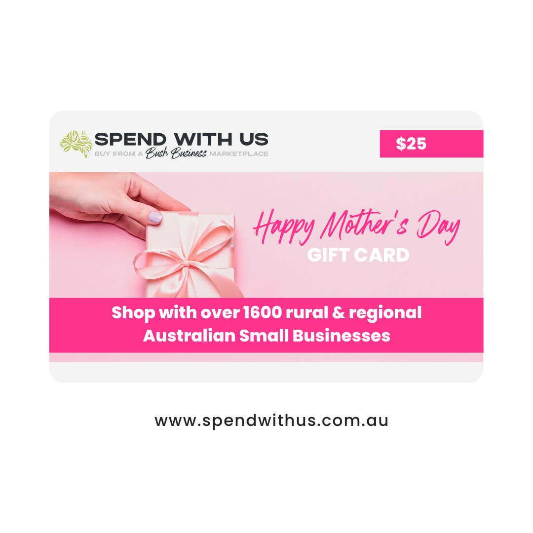 Mother's Day Gift Card ⋆ Spend With Us ⋆ Buy From The Bush