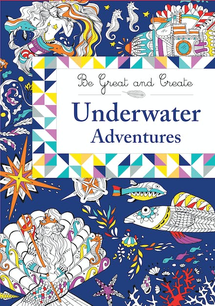 Be Great & Create Underwater Adventures Colouring Book ⋆ Spend With Us ...