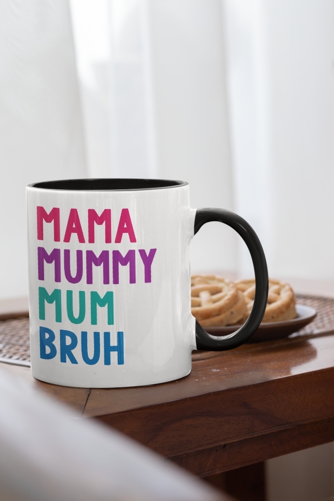 Mama, Mummy, Mum, Bruh Mug ⋆ Spend With Us - Buy From a Bush Business ...