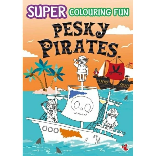 Super Colouring Fun - Pesky Pirates ⋆ Spend With Us - Buy From a Bush ...