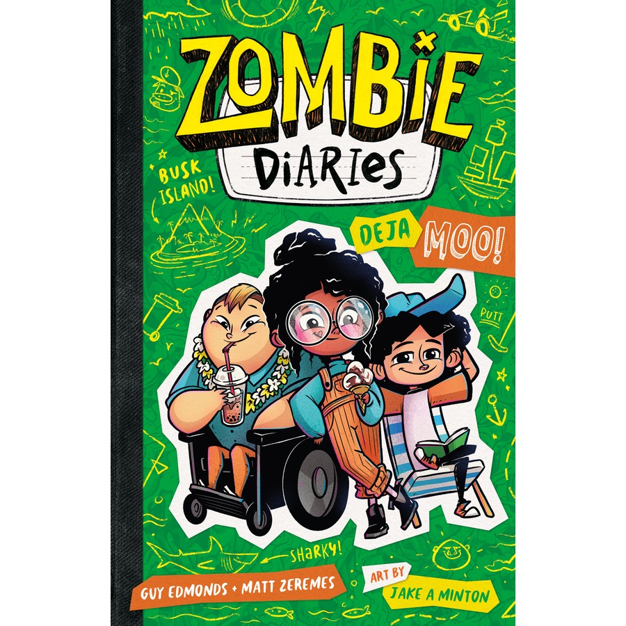 Zombie Diaries: Deja Moo! by Guy Edmonds & Matt Zeremes ⋆ Spend With Us ...