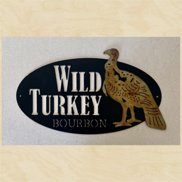Wild Turkey Metal Wall Sign ⋆ Spend With Us - Buy From a Bush Business